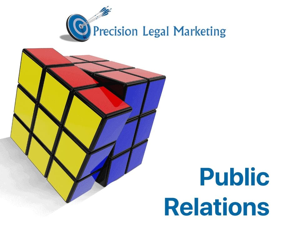 Public Relations For Law Firms And Attorneys Precision Legal Marketing